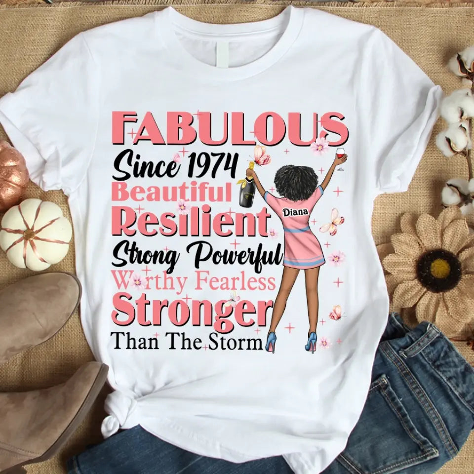 Custom Birthday Shirt, Beautiful Resilient Strong Powerful Worthy Fear ...